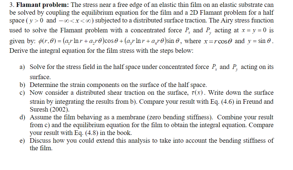 Solved 3. Flamant problem: The stress near a free edge of an | Chegg.com