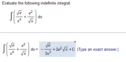 Solved Evaluate the following indefinite integral. | Chegg.com