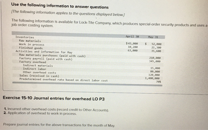 Solved Use the following information to answer questions | Chegg.com