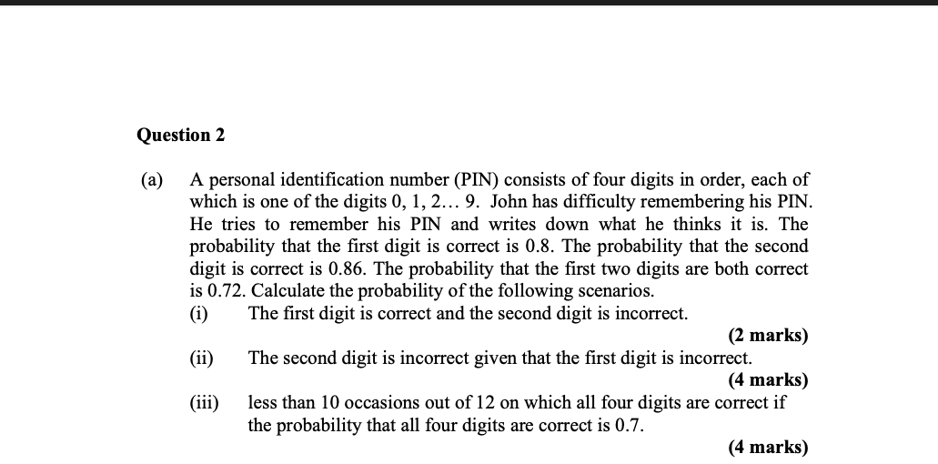 Solved Question 2 (a) A personal identification number (PIN) | Chegg.com