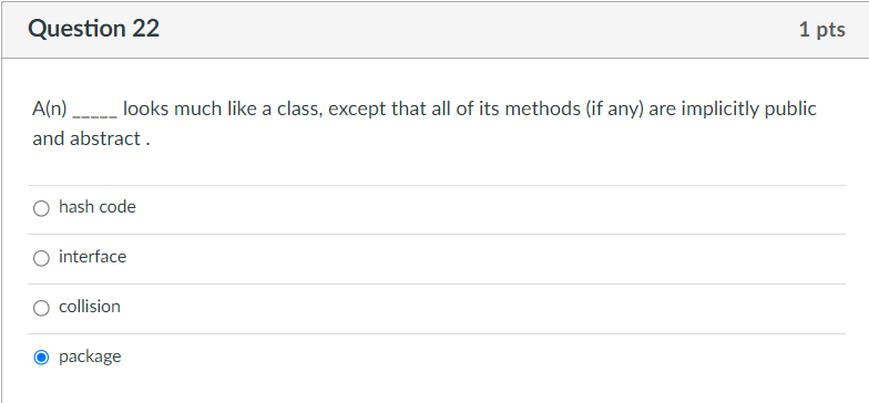 Solved Question 22A(n) ﻿looks much like a class, except that | Chegg.com