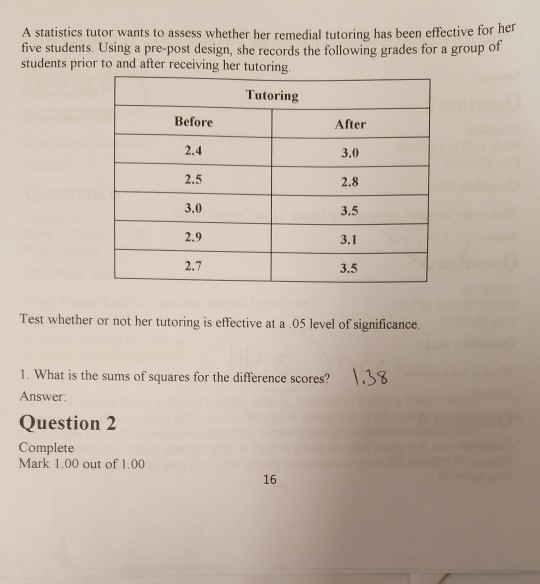 Solved A statistics tutor wants to assess whether her | Chegg.com