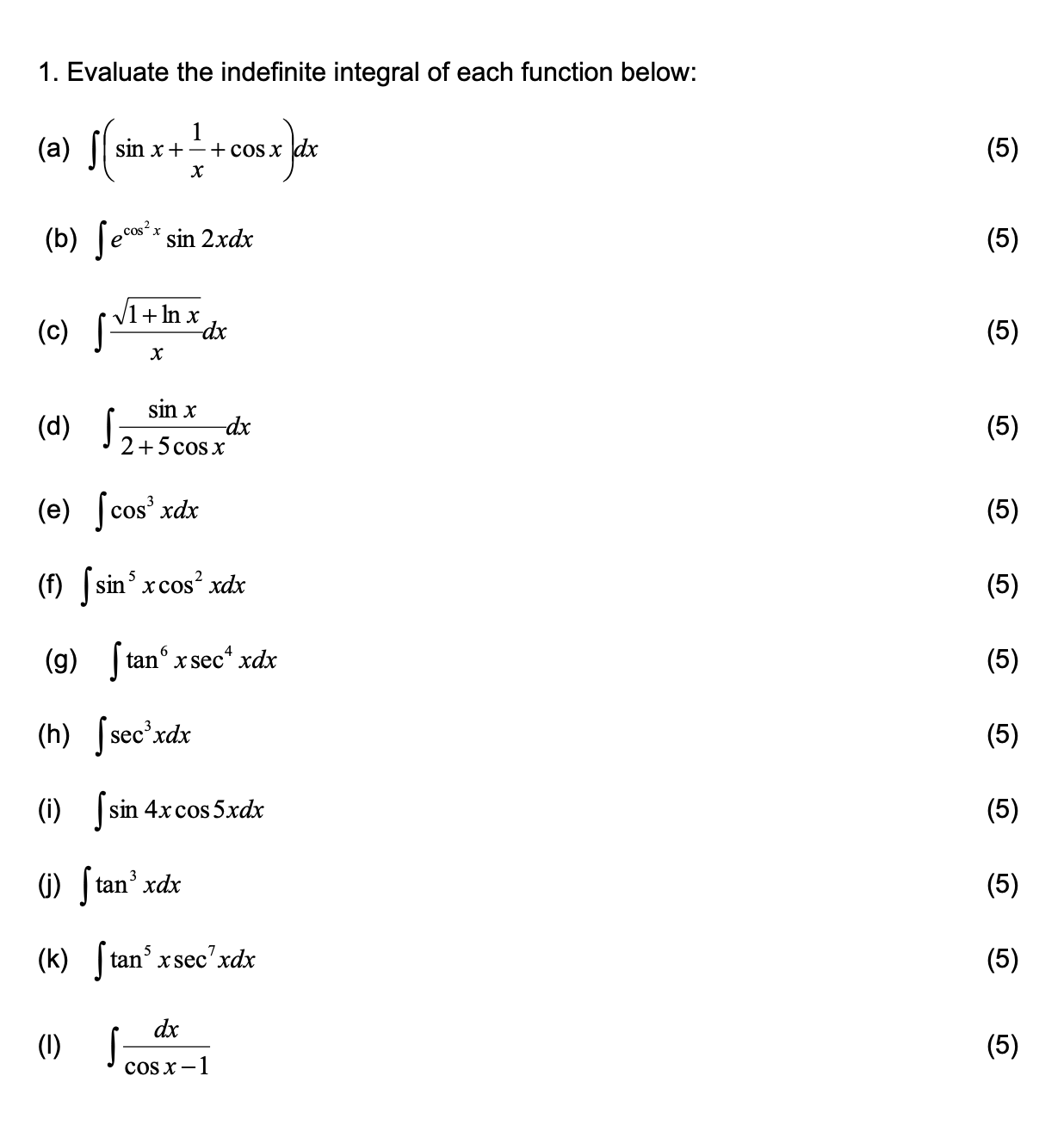 Solved 1. Evaluate the indefinite integral of each function | Chegg.com