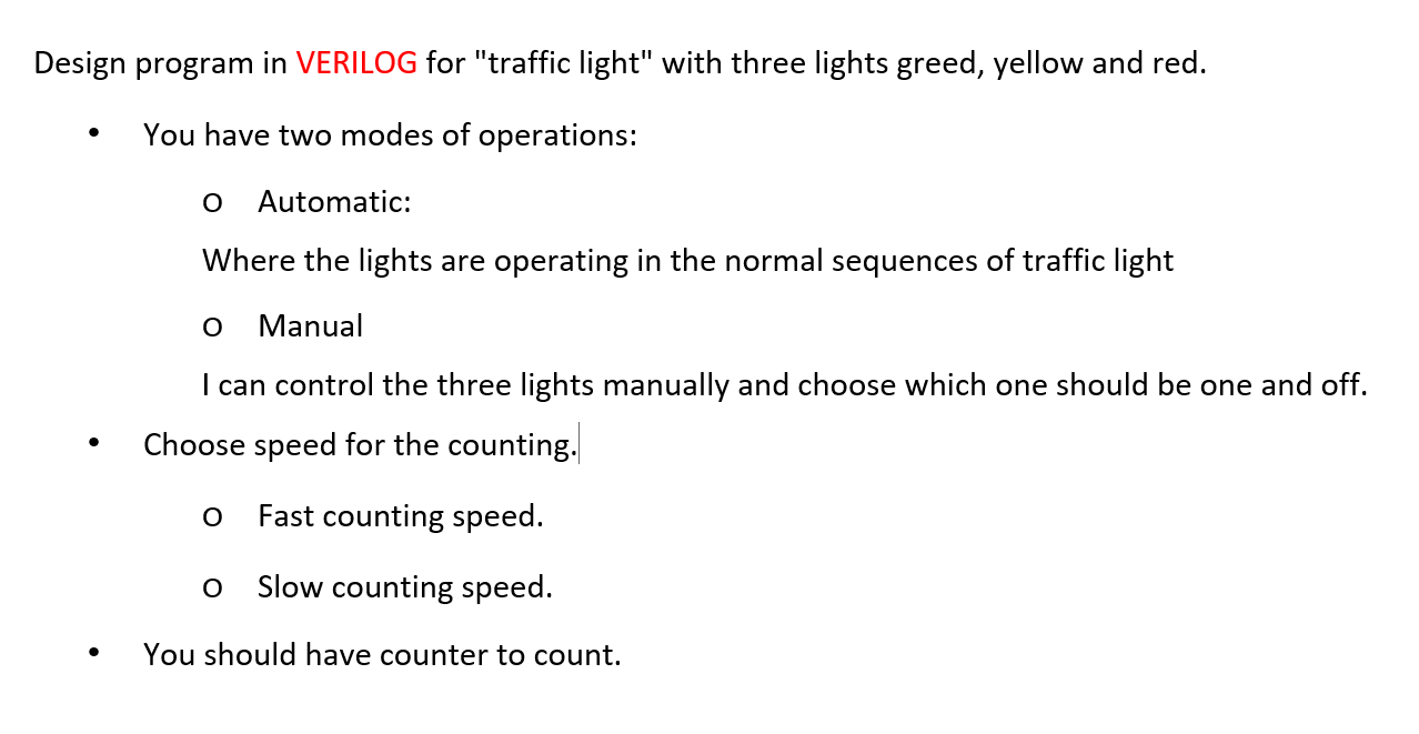 Design program in VERILOG for "traffic light" with | Chegg.com