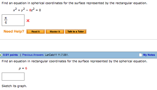 Solved Find an equation in spherical coordinates for the | Chegg.com