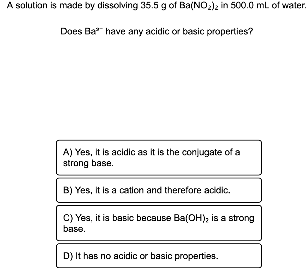 Solved A solution is made by dissolving 35.5 g of Ba(NO2)2 | Chegg.com