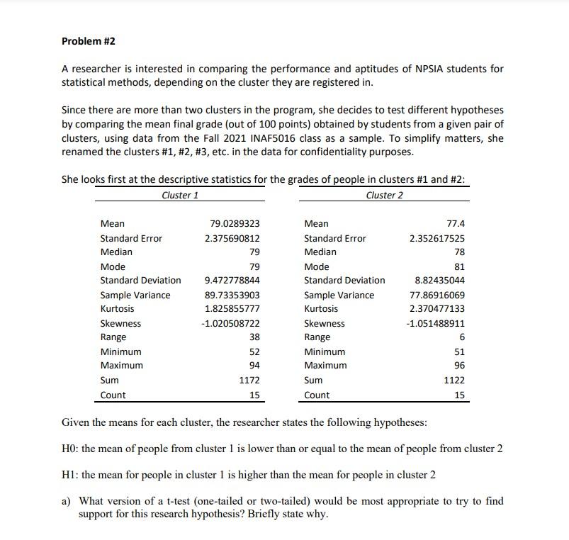 Solved Problem \#2 A researcher is interested in comparing | Chegg.com