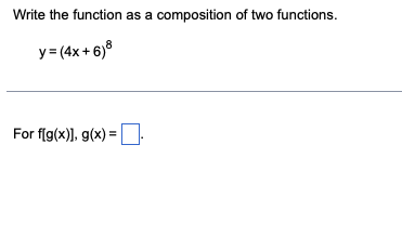 Solved Write the function as a composition of two functions. | Chegg.com