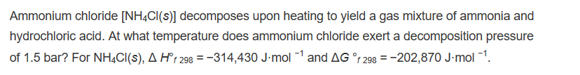 Solved Ammonium chloride [NH4CI(S)] decomposes upon heating | Chegg.com