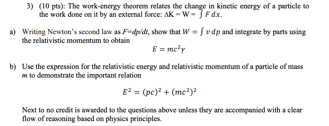 Solved 3) (10 pts): The work-energy theorem relates the | Chegg.com