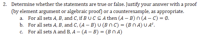Solved 2. Determine whether the statements are true or | Chegg.com Solved 2. Determine whether the statements are true or | Chegg.com