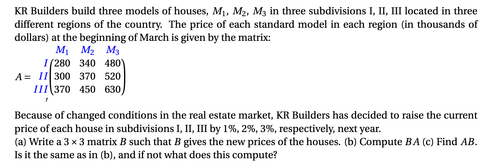 Solved KR Builders build three models of houses, M1,M2,M3 | Chegg.com
