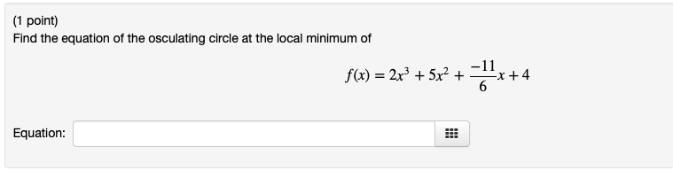 Solved Find the equation of the osculating circle at the | Chegg.com