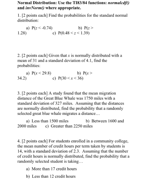 Solved Normal Distribution: Use the TI83/84 functions: | Chegg.com