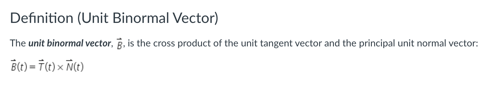 Solved Definition (Unit Binormal Vector) The unit binormal | Chegg.com