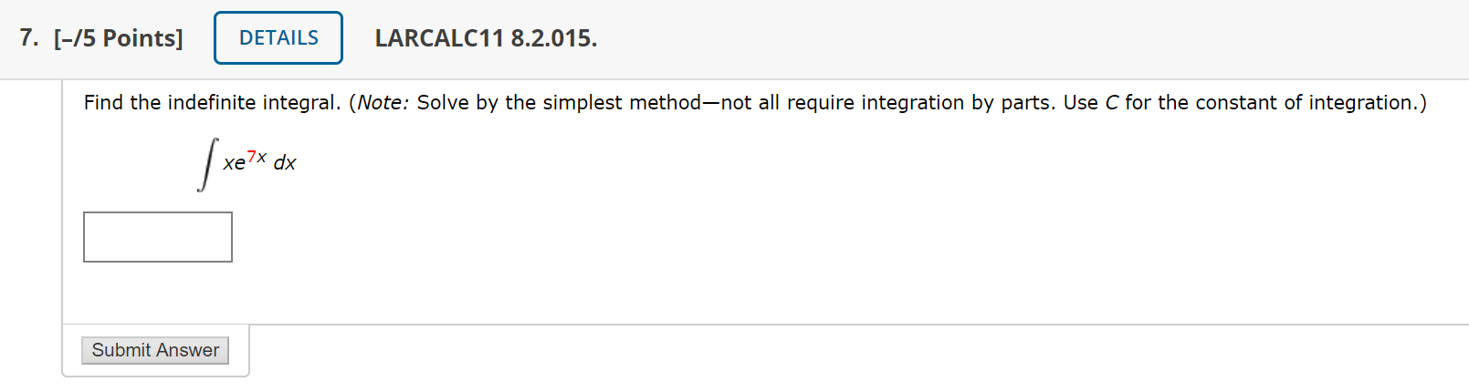 Solved 7. [-75 Points] DETAILS LARCALC11 8.2.015. Find the | Chegg.com