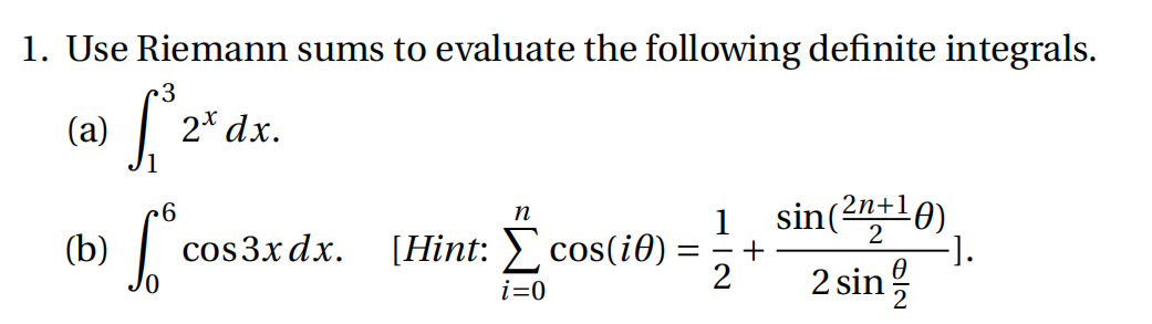 Solved 1. Use Riemann sums to evaluate the following | Chegg.com