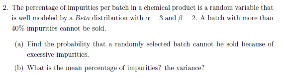Solved 2. The percentage of impurities per batch in a chemic | Chegg.com
