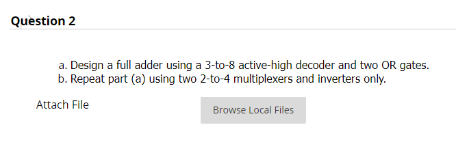 Solved Design a full adder using a 3-to-8 active-high | Chegg.com