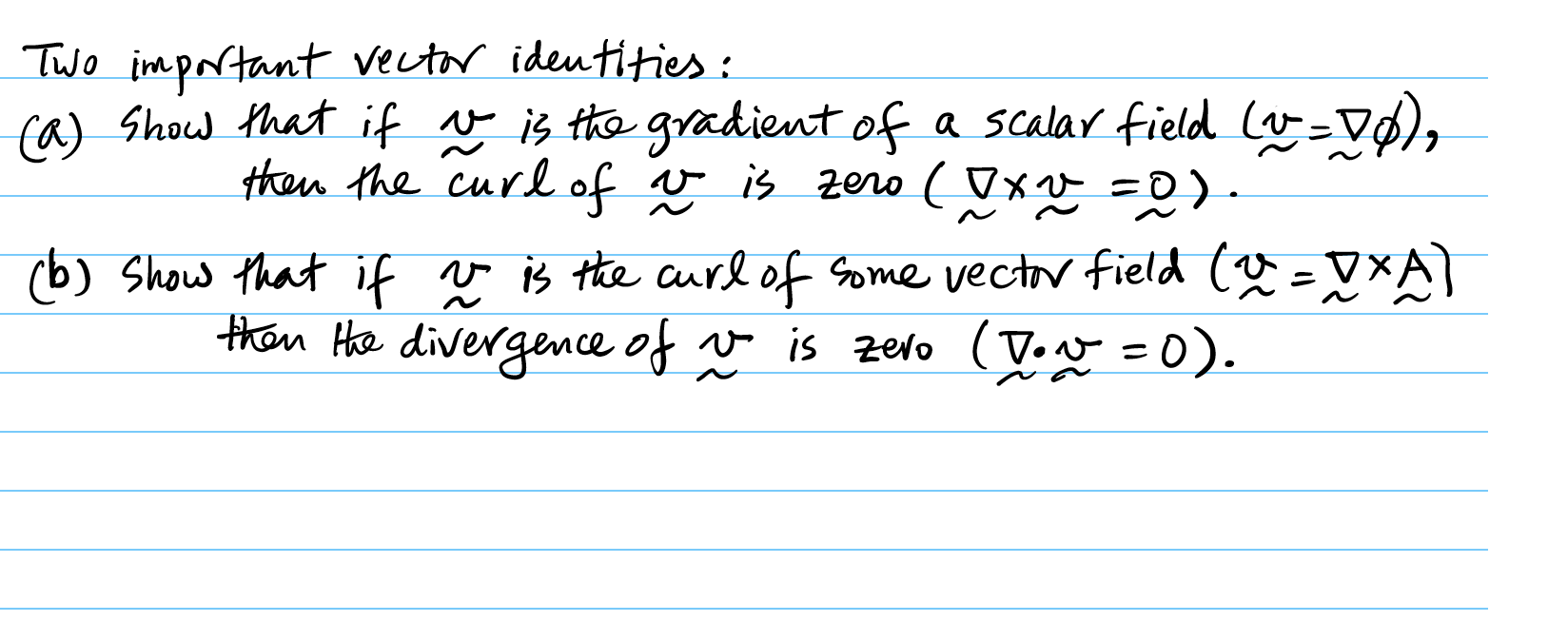 Solved Two important vector identities: (a) Show that if w | Chegg.com