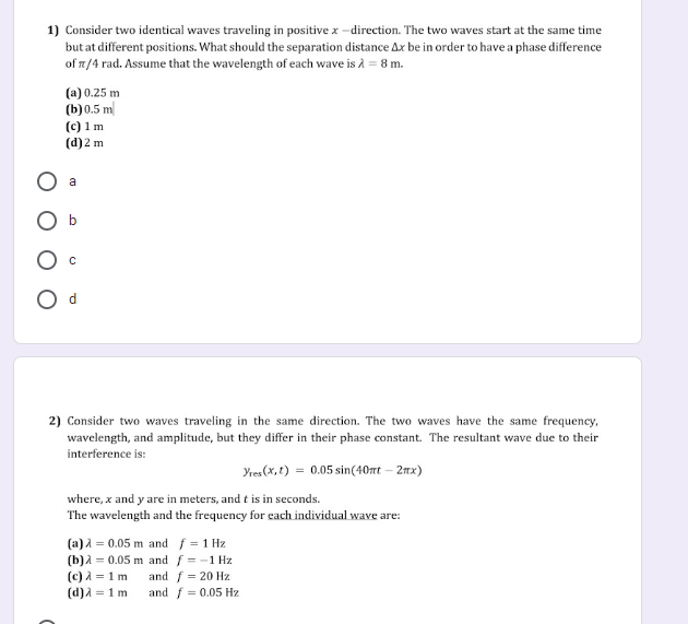 Solved 1) Consider two identical waves traveling in positive | Chegg.com