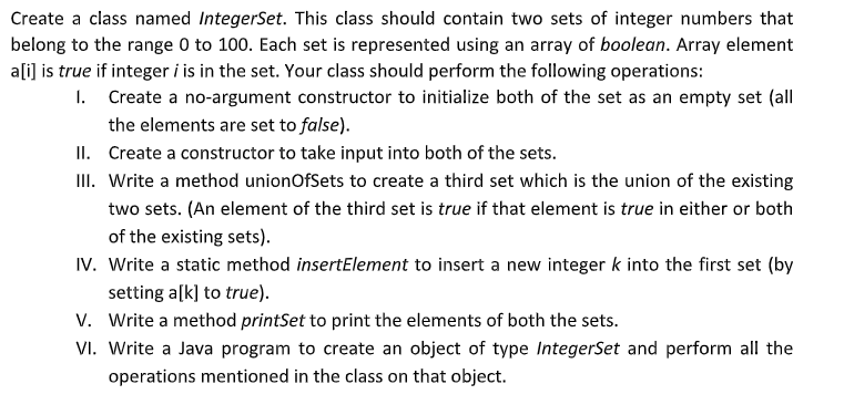 Solved Create a class named IntegerSet. This class should | Chegg.com