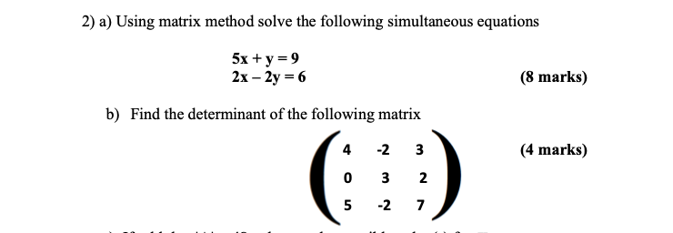 Solved 2) a) Using matrix method solve the following | Chegg.com