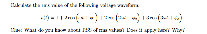 Solved Calculate the rms value of the following voltage | Chegg.com