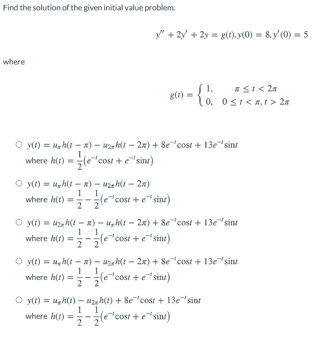 Find The Solution Of The Given Initial Value Problem