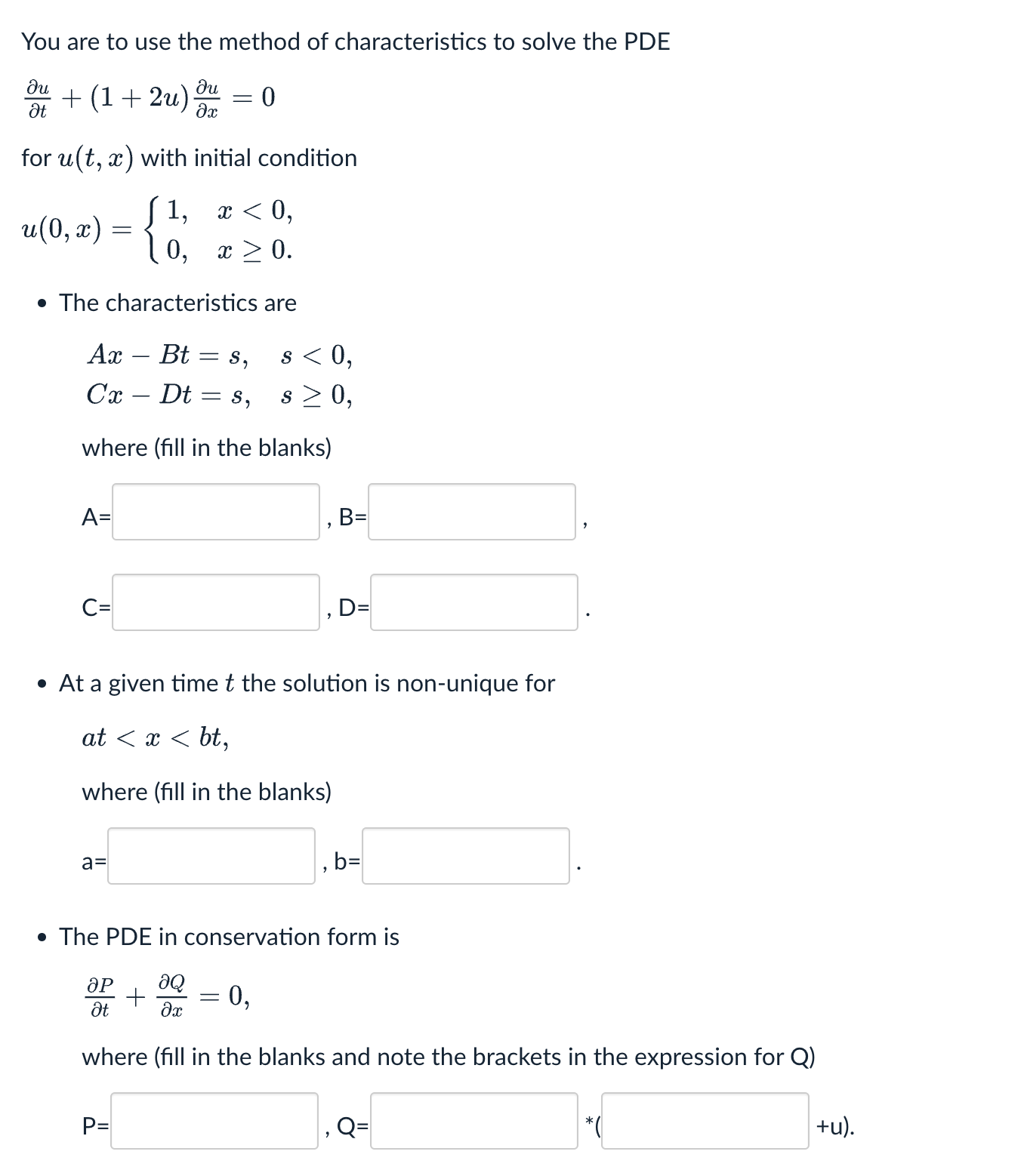 Solved You are to use the method of characteristics to solve | Chegg.com