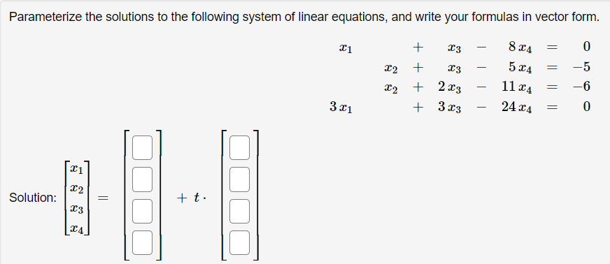 Solved Parameterize the solutions to the following system of | Chegg.com
