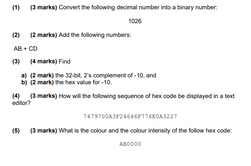Solved (1) (3 marks) Convert the following decimal number | Chegg.com