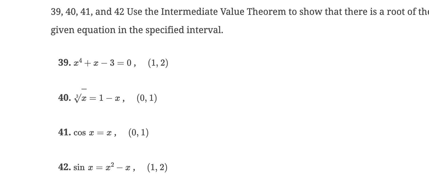 39,40,41, and 42 Use the Intermediate Value Theorem | Chegg.com