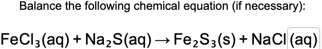 Solved Balance the following chemical equation (if | Chegg.com
