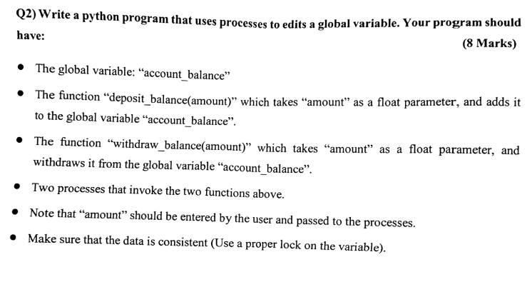 Solved Q2) Write a python program that uses processes to | Chegg.com