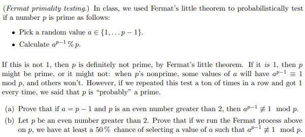 Solved Fermat Primality Testing In Class We Used