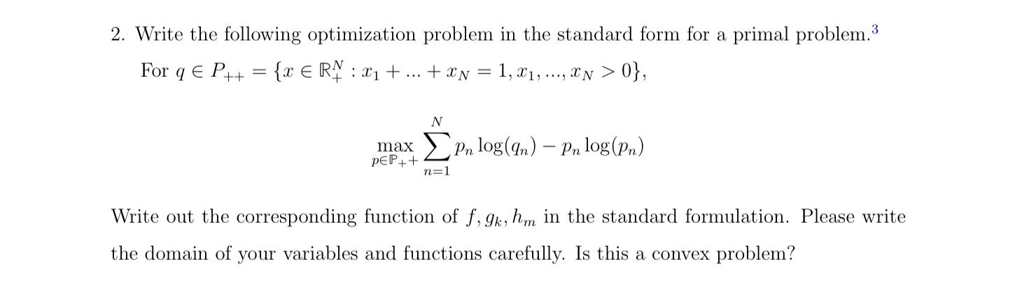 Solved 2. Write the following optimization problem in the | Chegg.com