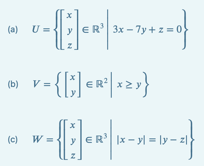 Solved In each of the following, determine if the given set | Chegg.com
