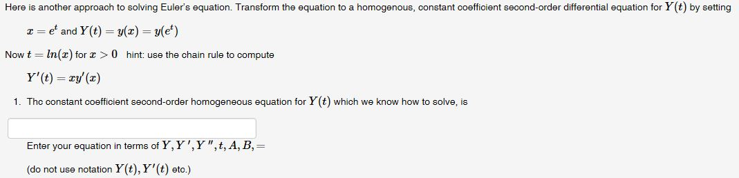 Solved Here is another approach to solving Euler's equation. | Chegg.com Solved Here is another approach to solving Euler's equation. | Chegg.com