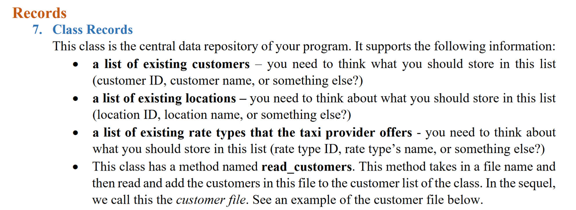 Solved In this file, the customers are always in this | Chegg.com