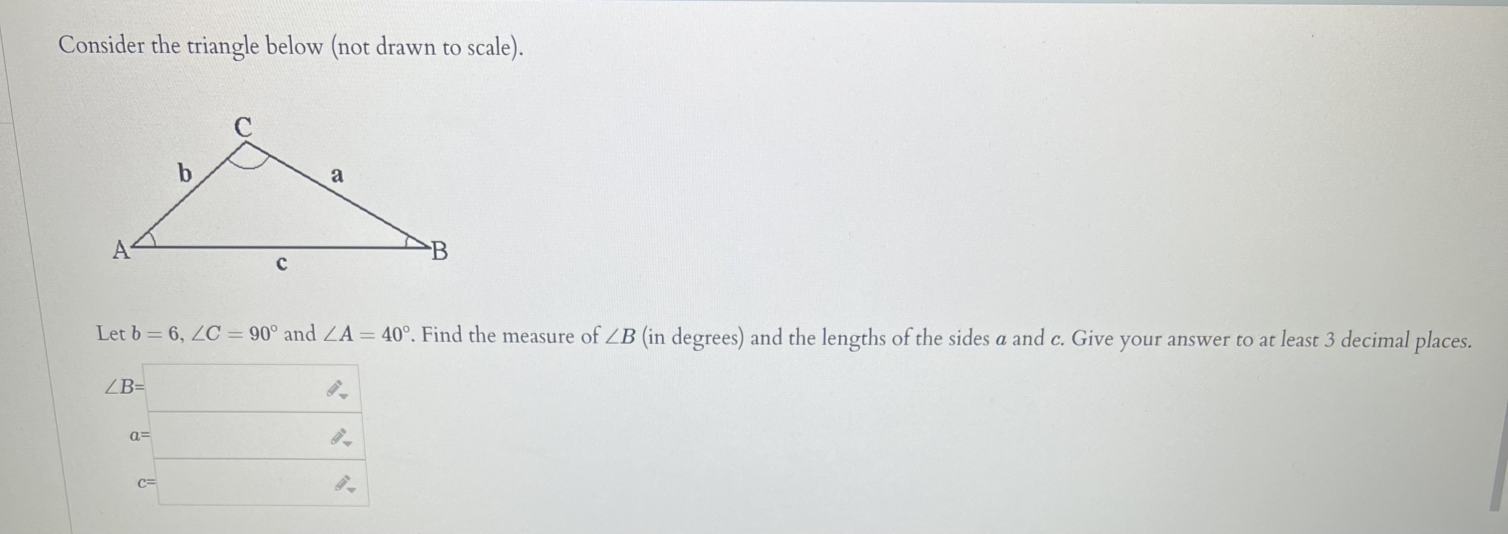Solved Consider the triangle below (not drawn to scale). Let | Chegg.com