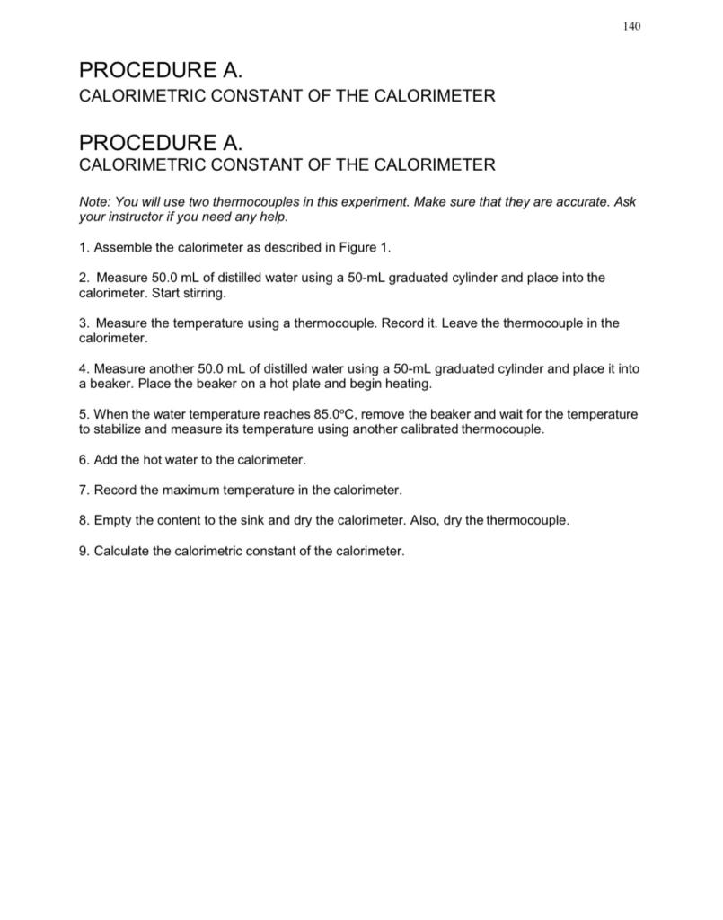Solved 140 PROCEDURE A. CALORIMETRIC CONSTANT OF THE | Chegg.com