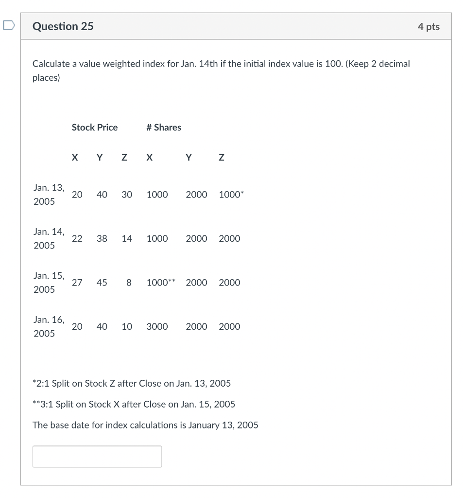Solved Calculate a value weighted index for Jan. 14th if the | Chegg.com Solved Calculate a value weighted index for Jan. 14th if the | Chegg.com