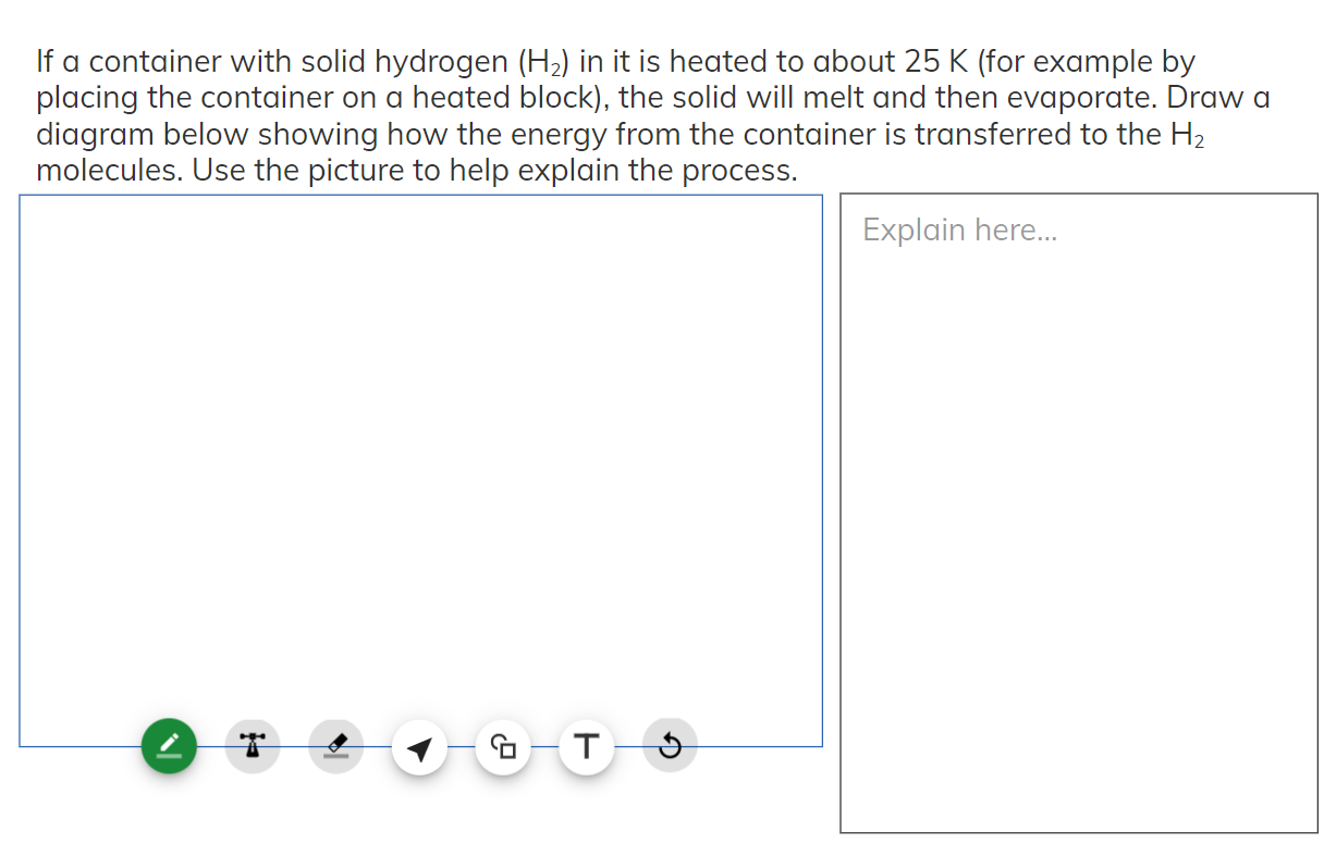 Solved If a container with solid hydrogen (H2) in it is | Chegg.com