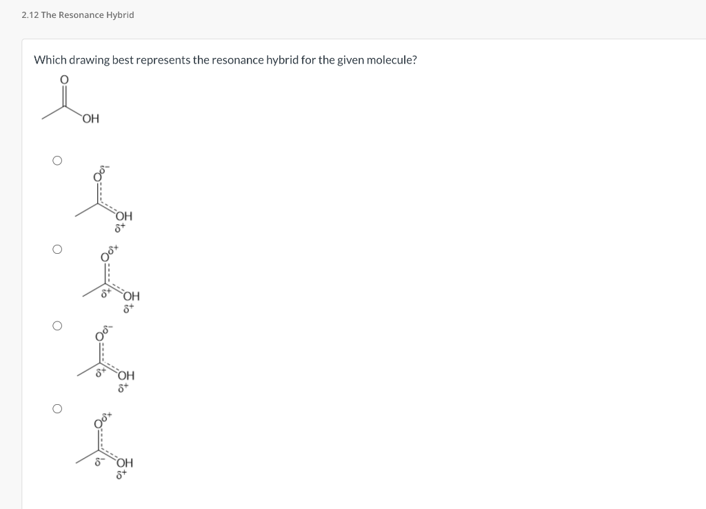 Solved Which drawing best represents the resonance hybrid | Chegg.com
