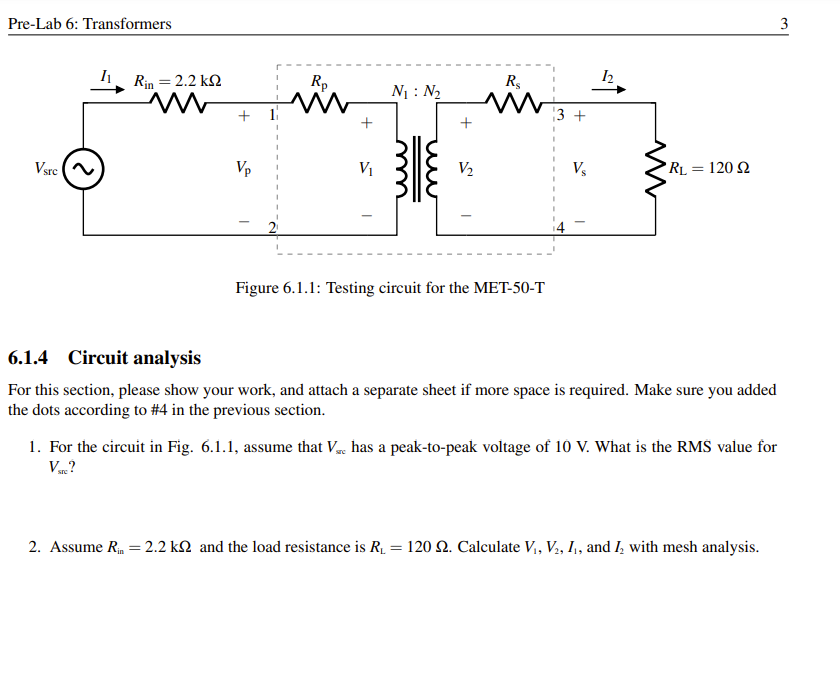 Solved Pre-I ah 6* ﻿Trancformers36.1.4 ﻿Circuit analysisFor | Chegg.com