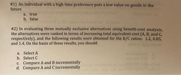 Solved #1) An individual with a high time preference puts a | Chegg.com