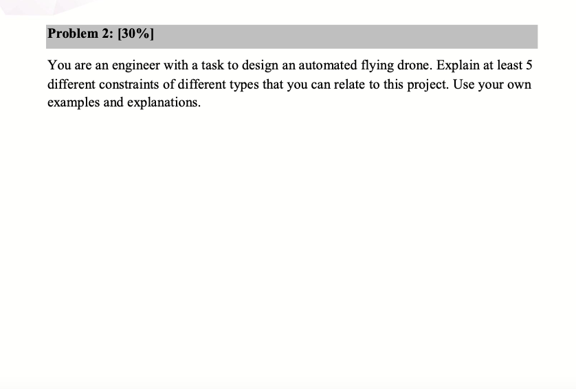 Solved Problem 2: [30%] You are an engineer with a task to | Chegg.com