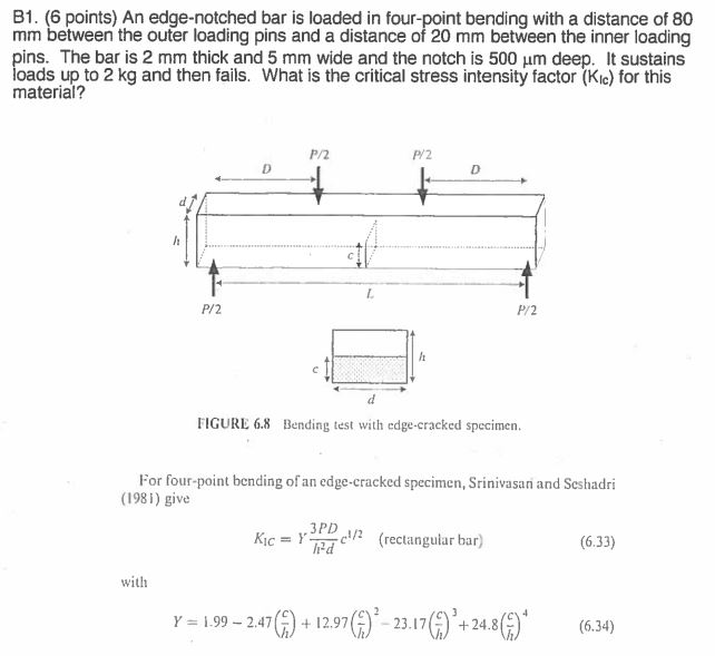 Solved B1. (6 points) An edge-notched bar is loaded in | Chegg.com