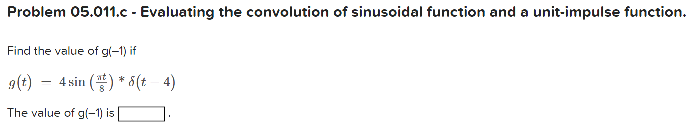 Solved Problem 05.011.c - Evaluating the convolution of | Chegg.com